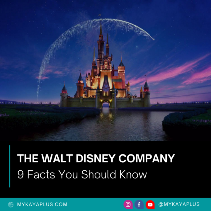 The Walt Disney Company: 9 Facts You Should Know - Kaya Plus