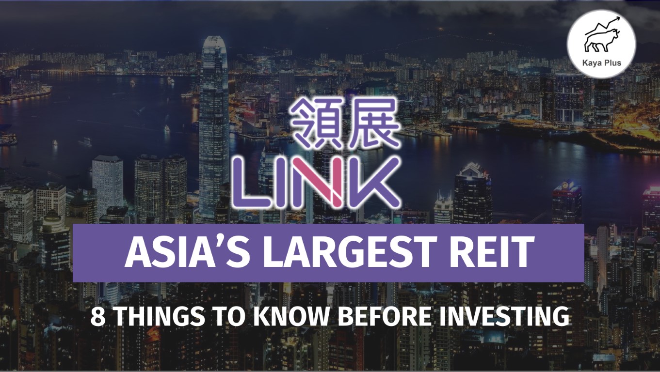 Link REIT: 8 Things To Know Before Investing - Kaya Plus